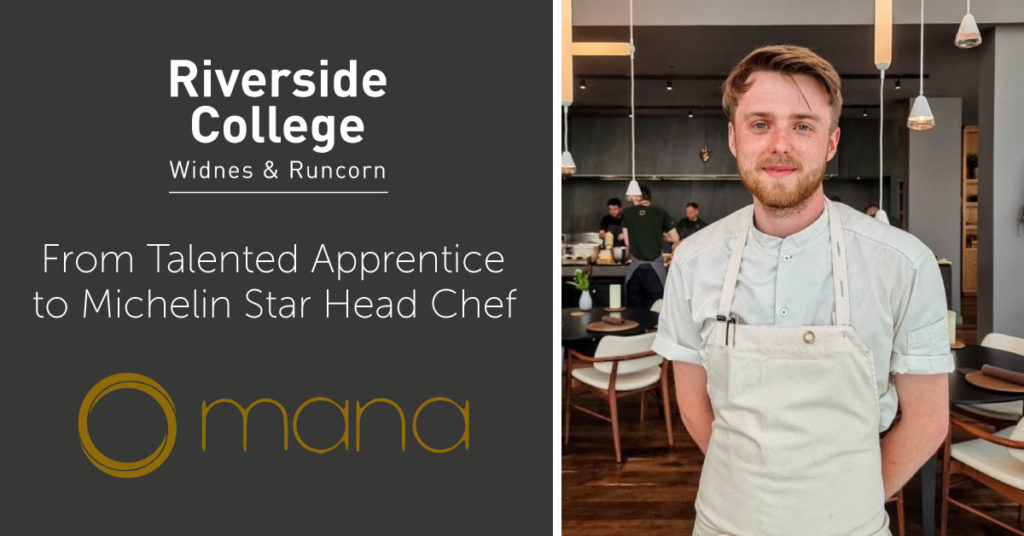 From Talented Apprentice to Michelin Star Head Chef - Riverside College